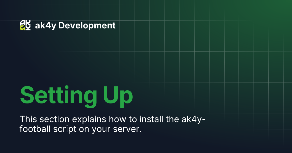Setting Up | ak4y Development