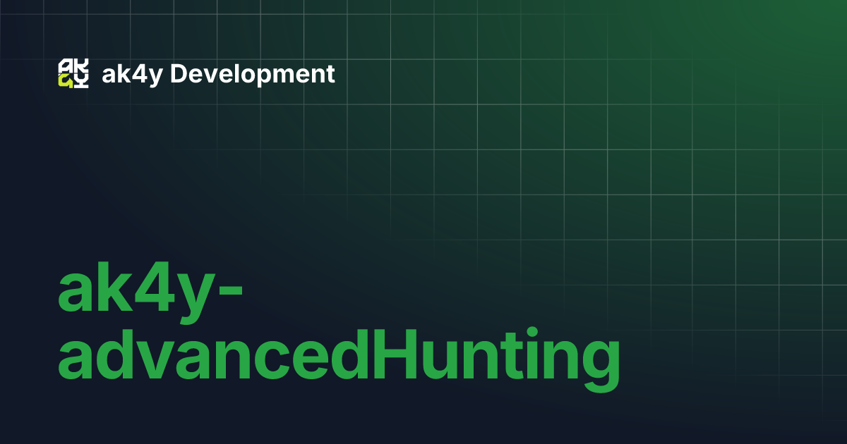 ak4y-advancedHunting | ak4y Development