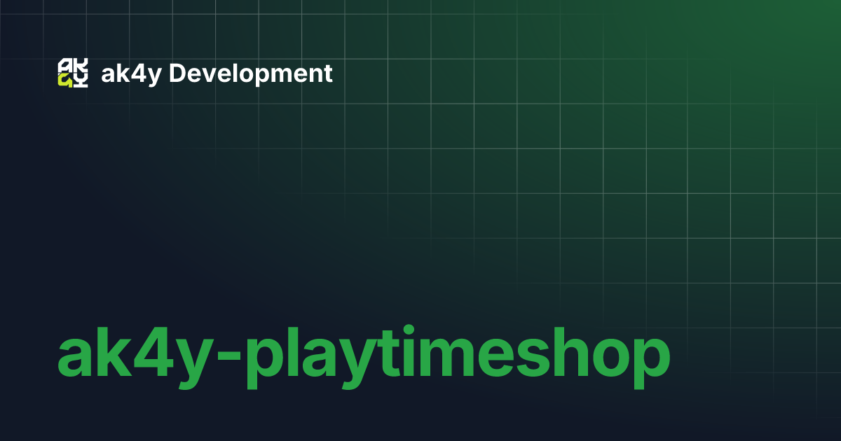 ak4y-playtimeshop | ak4y Development