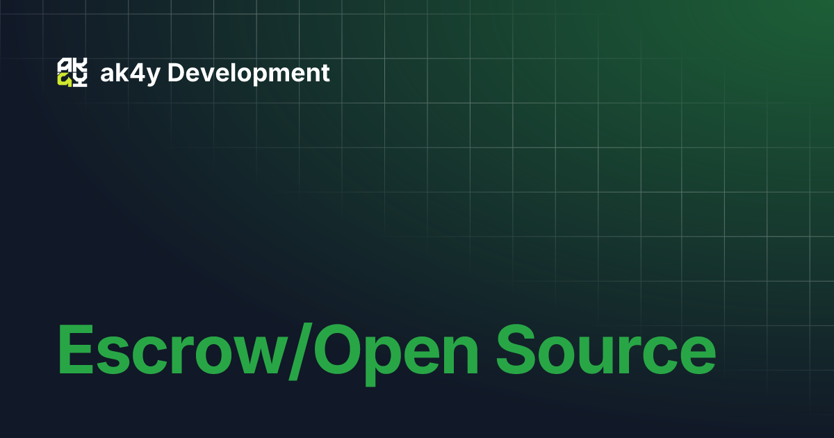 Escrow/Open Source | ak4y Development