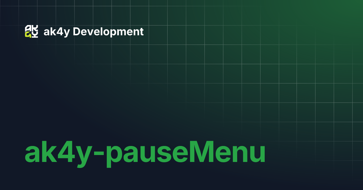 ak4y-pauseMenu | ak4y Development